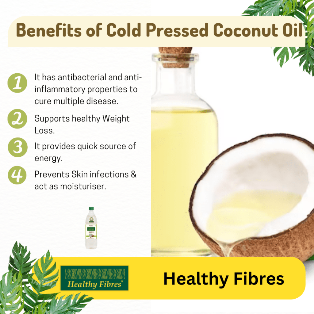 Cold Pressed Chemical-Free Coconut Oil: Healthy Fibres